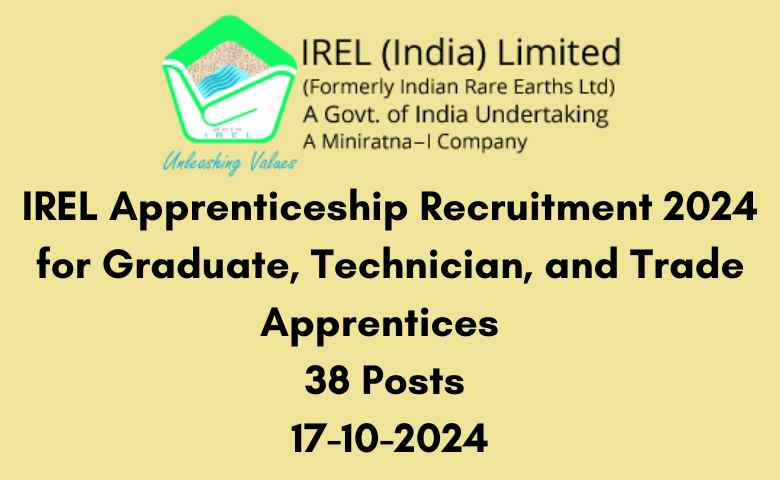 IREL Apprenticeship Recruitment 2024 for Graduate, Technician, and ...