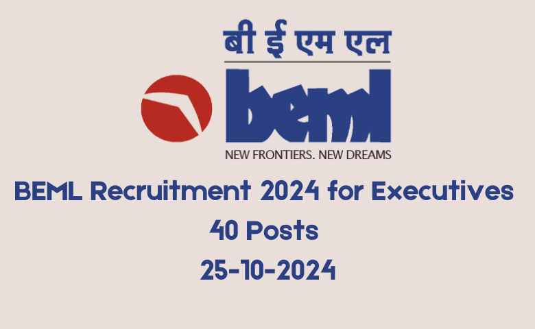 BEML Recruitment 2024 for Executives | 40 Posts | 25-10-2024