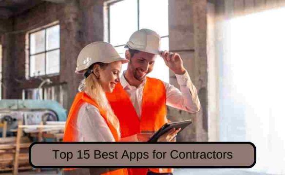 Top 15 Best Apps for Contractors in 2025 to Boost Productivity