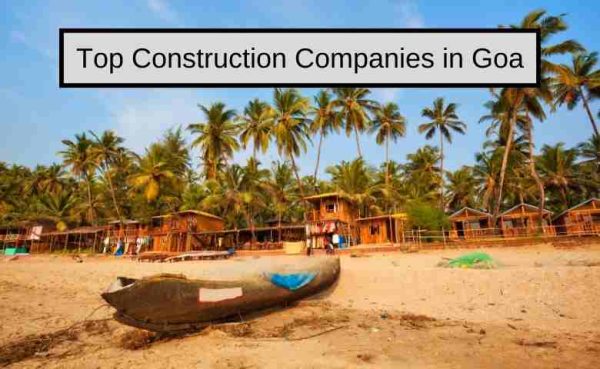 Top Construction Companies in Goa