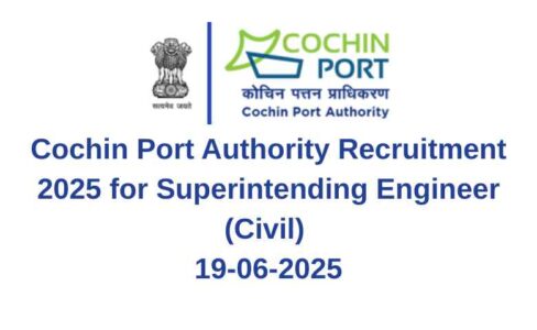 Cochin Port Authority Recruitment 2025 for Superintending Engineer ...