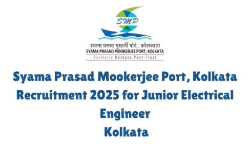 Syama Prasad Mookerjee Port, Kolkata Recruitment 2025 for Junior Electrical Engineer | Kolkata