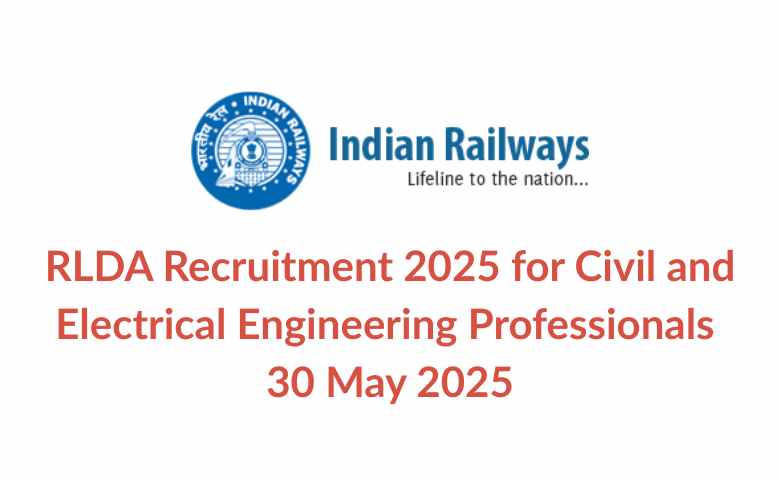 RLDA Recruitment 2025 for Civil and Electrical Engineering ...