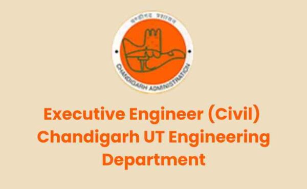 Executive Engineer Job – Chandigarh UT Dept 2025 | 04-08-2025