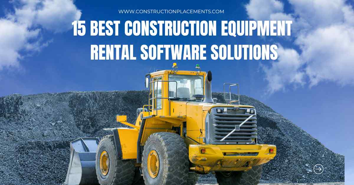 15 Best Construction Equipment Rental Software 2025