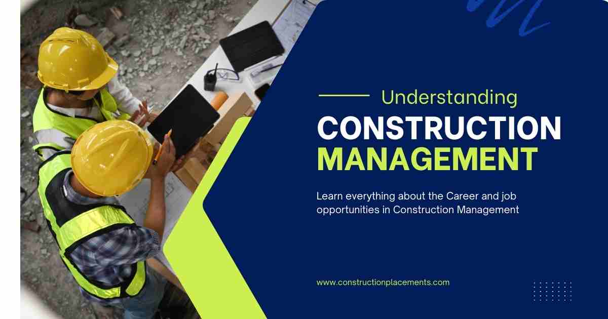 Construction Management - ConstructionPlacements