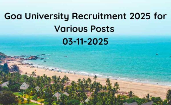 Goa University Recruitment 2025 for Various Posts | 03-11-2025