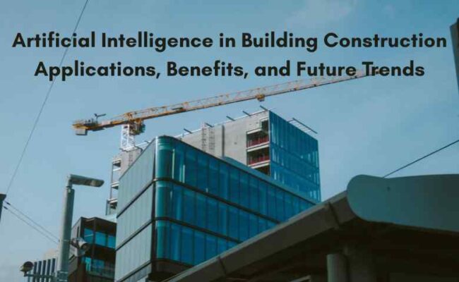 Artificial Intelligence in Building Construction: Applications ...