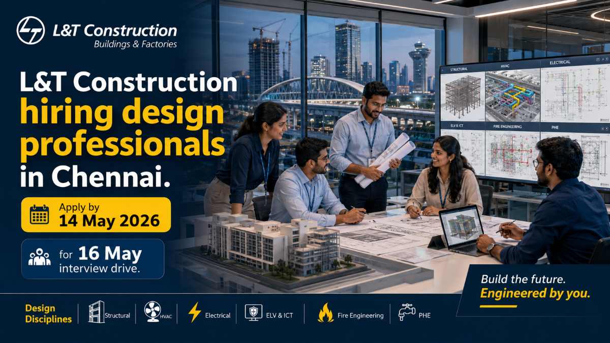 L&T Construction Recruitment Drive 2026 for Design Professionals in Chennai